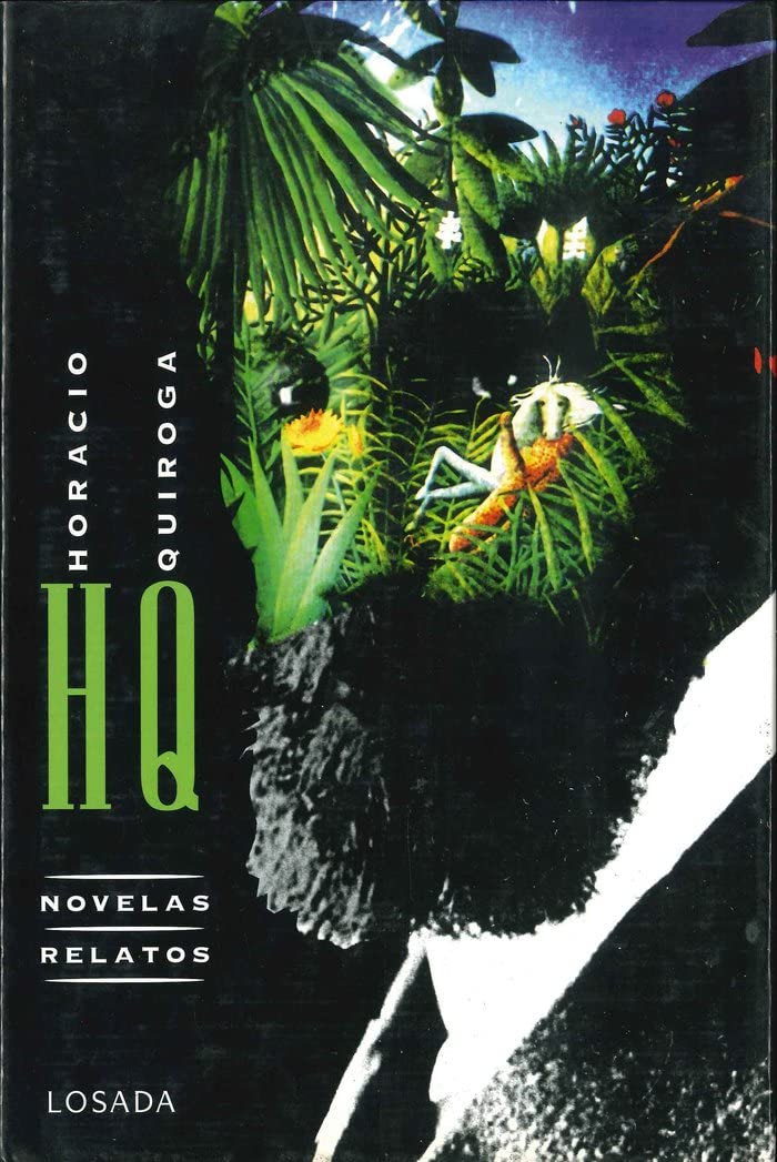 NOVELAS / RELATOS - Horacio Quiroga – Libreria Laberinto