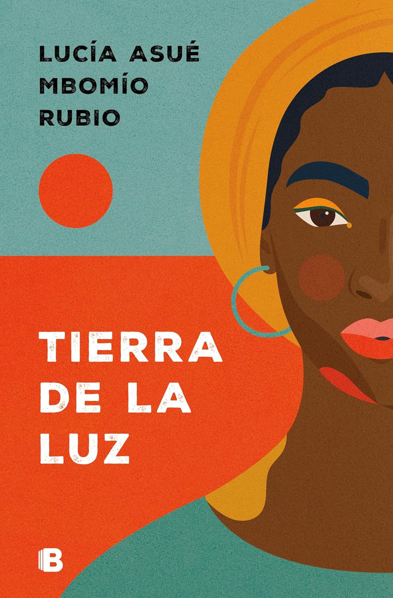 TIERRA DE LA LUZ - Lucía Asué Mbomío Rubio – Libreria Laberinto