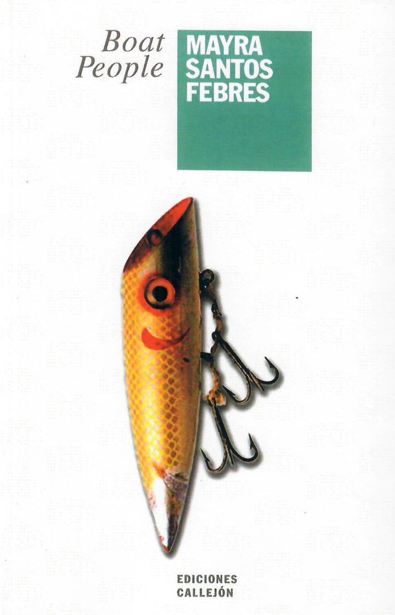 BOAT PEOPLE - Mayra Santos Febres – Libreria Laberinto