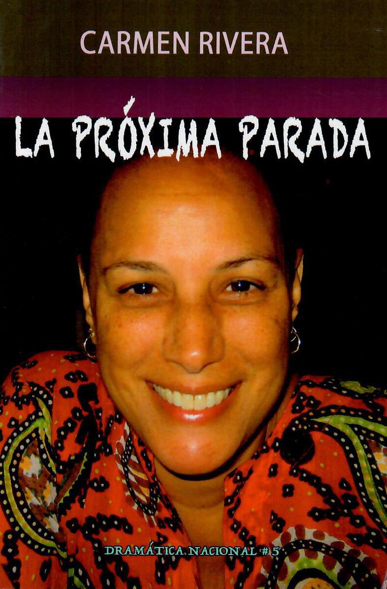 LA PRÓXIMA PARADA - Carmen Rivera – Libreria Laberinto