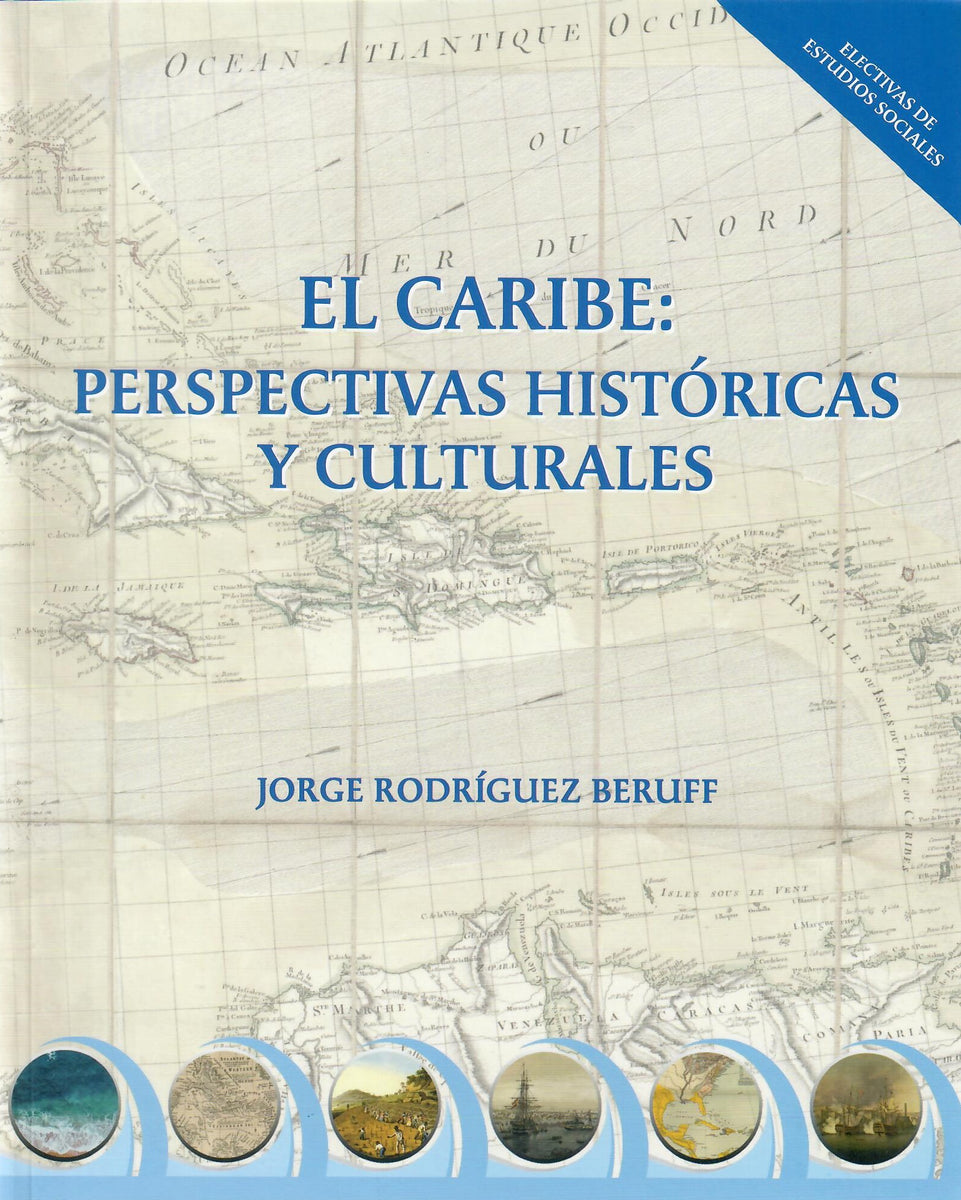 EL CARIBE - Jorge Rodríguez Beruff – Libreria Laberinto