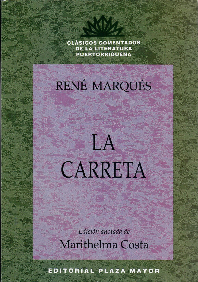 LA CARRETA - René Marqués – Libreria Laberinto