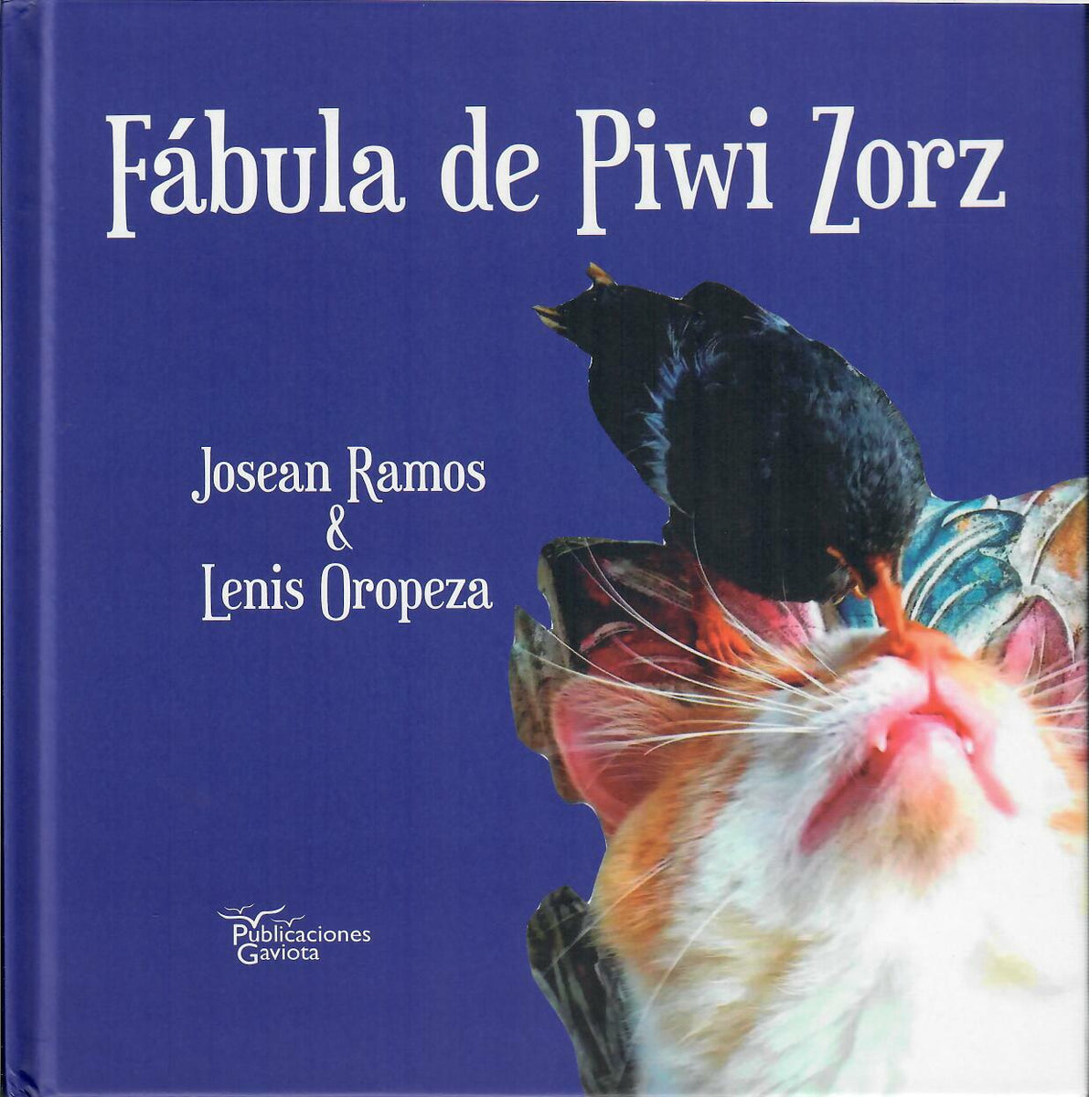 FÁBULA DE PIWI ZORZ - Josean Ramos & Lenis Oropeza – Libreria Laberinto
