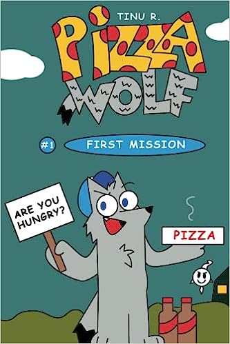 PIZZA WOLF: FIRST MISSION - Tinu R. – Libreria Laberinto