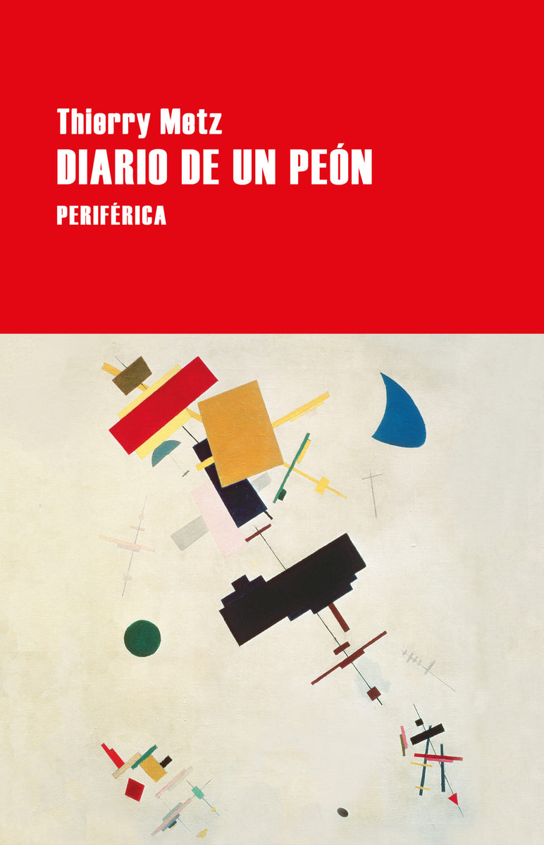 DIARIO DE UN PEÓN - Thierry Metz – Libreria Laberinto