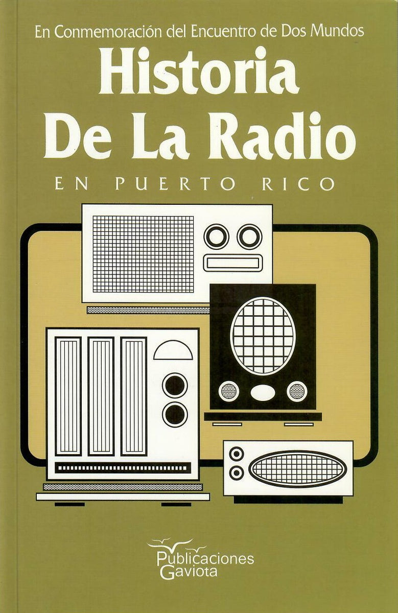 HISTORIA DE LA RADIO EN PUERTO RICO - José Luis Torregrosa – Libreria ...