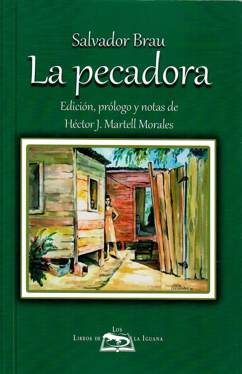 LA PECADORA - Salvador Brau – Libreria Laberinto