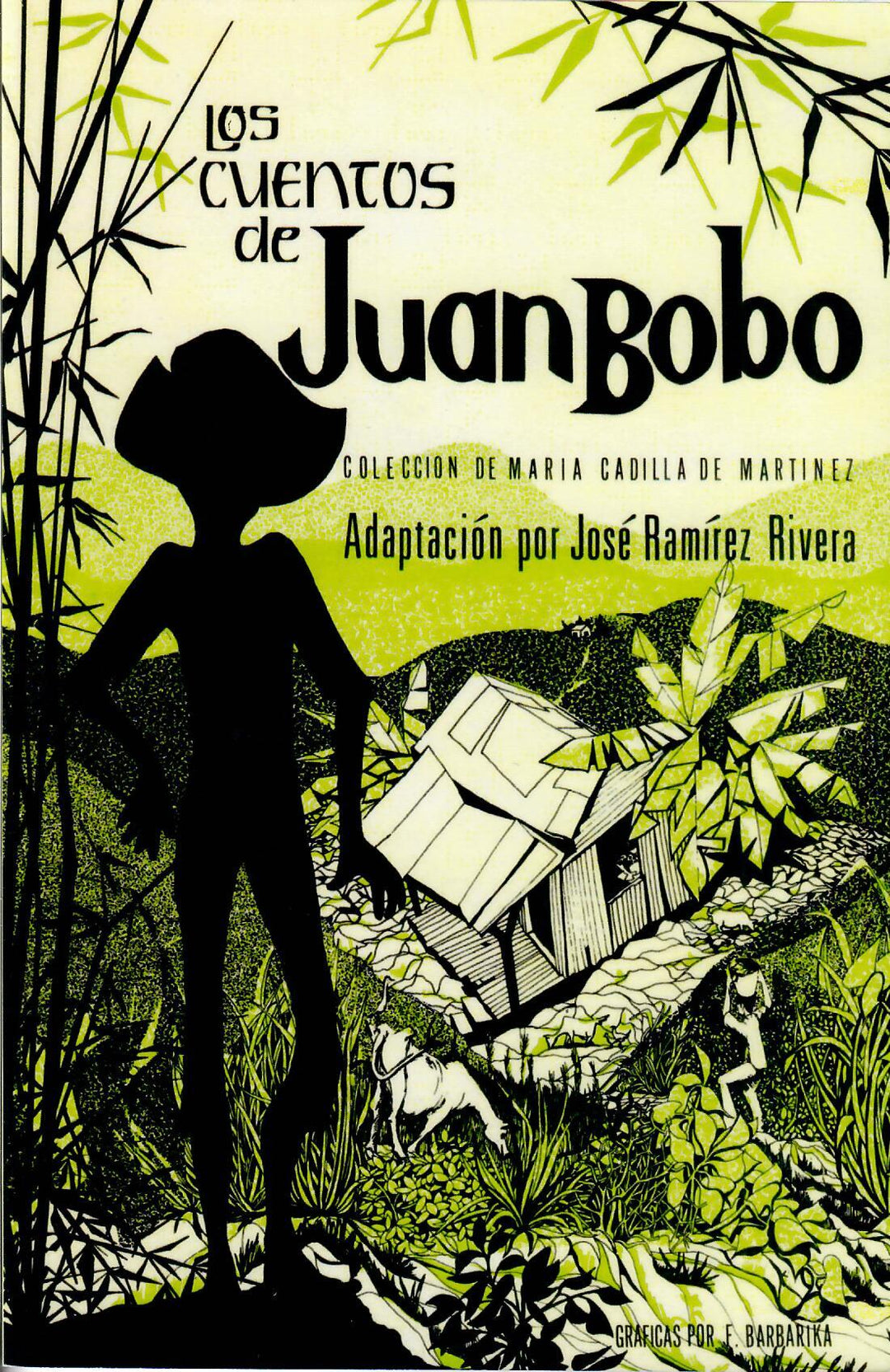 LOS CUENTOS DE JUAN BOBO - José Ramírez Rivera – Libreria Laberinto