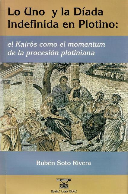 LO UNO Y LA DÍADA INDEFINIDA EN PLOTINO - Rubén Soto Rivera – Libreria Laberinto