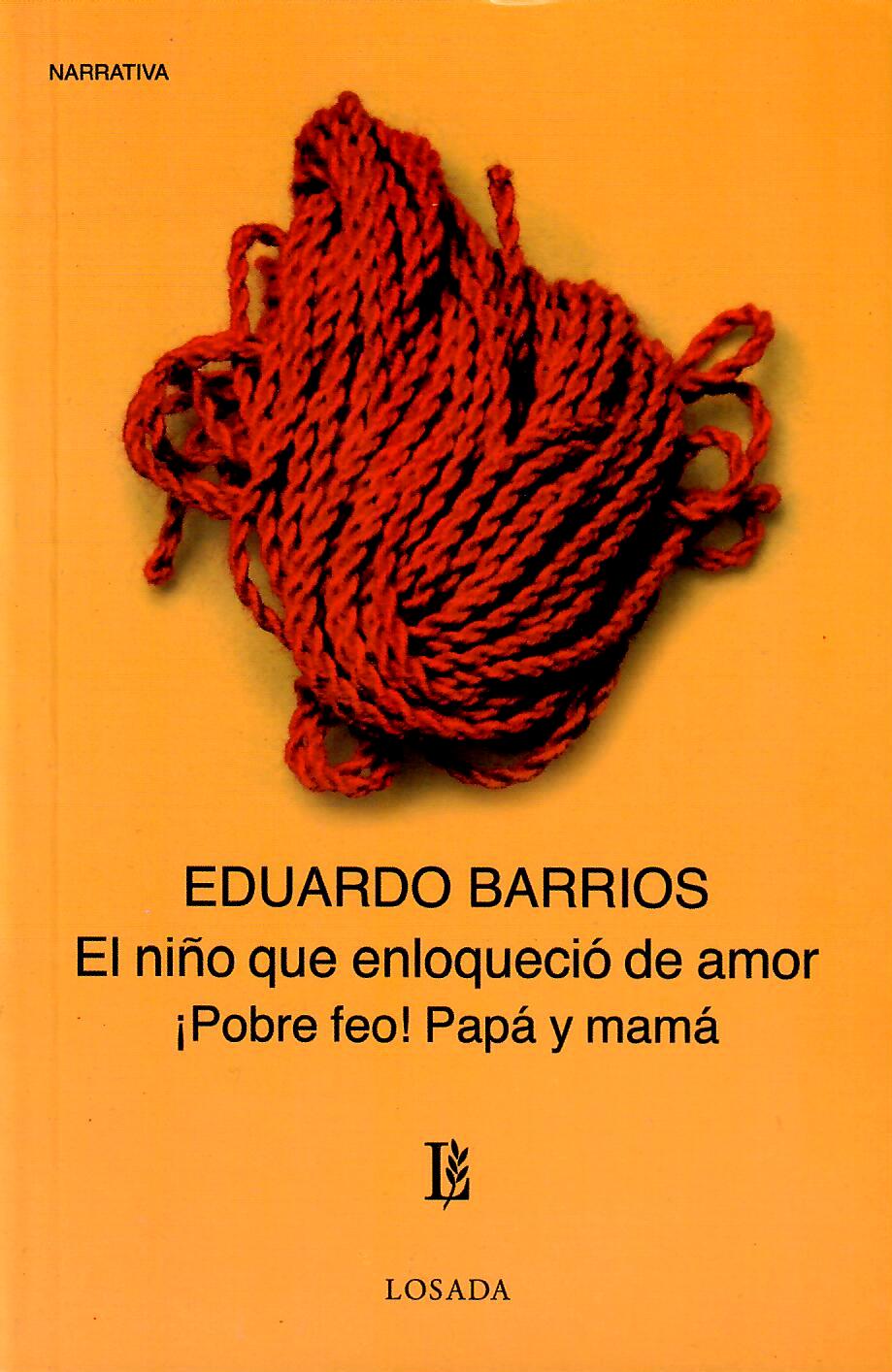 EL NIÑO QUE ENLOQUECIÓ DE AMOR - Eduardo Barrios – Libreria Laberinto