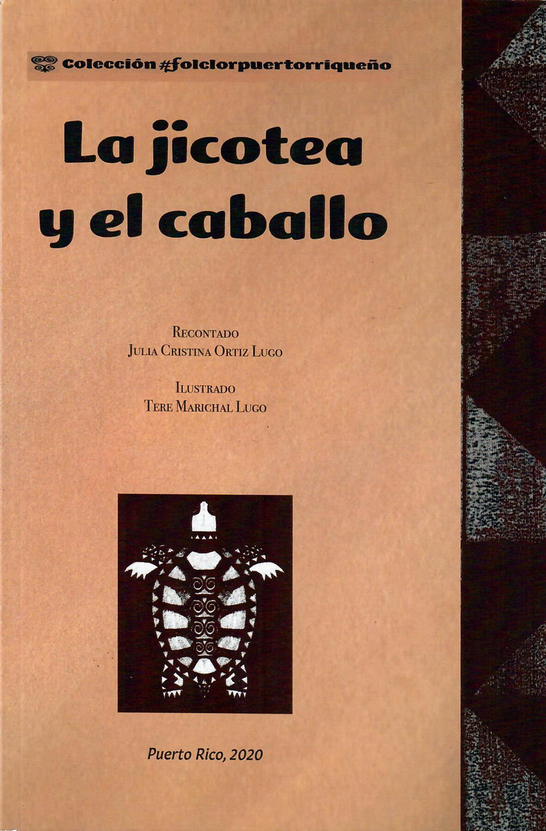 LA JICOTEA Y EL CABALLO - Julia Cristina Ortiz Lugo – Libreria Laberinto