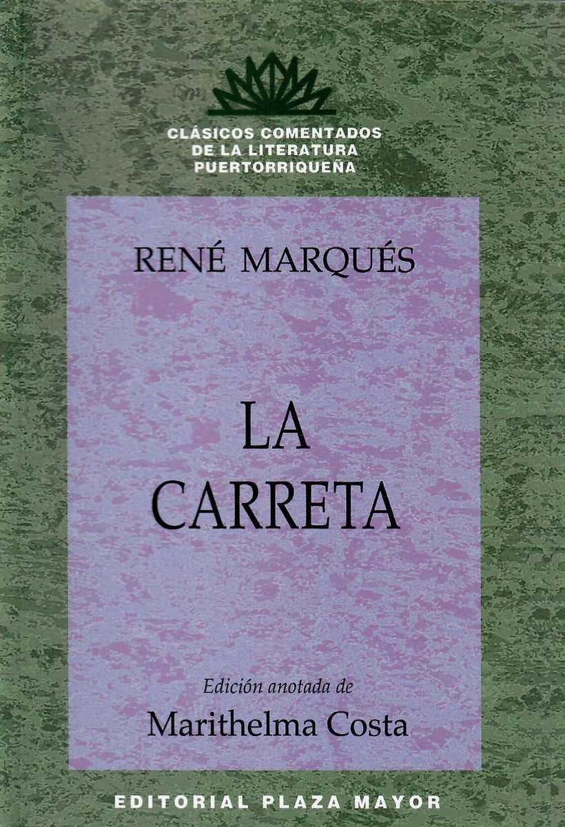 LA CARRETA - René Marqués – Libreria Laberinto