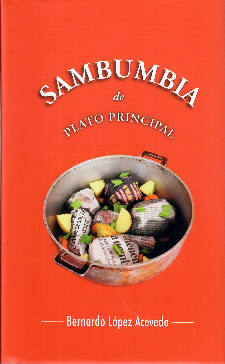 SAMBUMBIA DE PLATO PRINCIPAL - Bernardo López Acevedo – Libreria Laberinto